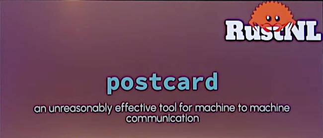 RustNL 2024から、マシン間コミュニケーションをRustで実装したpostcardのセッションを紹介 | Think IT（シンクイット）