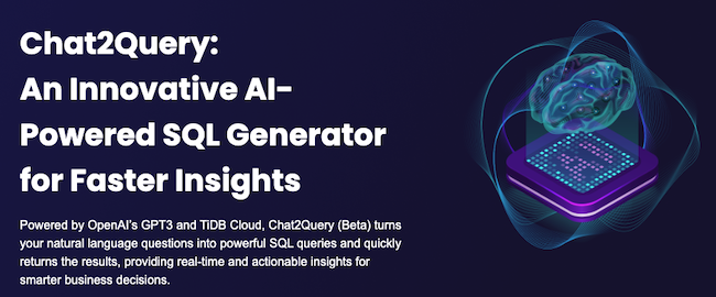 PingCAPのCEOが「ChatGPT」をフロントエンドにしたLLMによるSQL生成機能「Chat2Query」を解説 | Think IT（シンクイット）